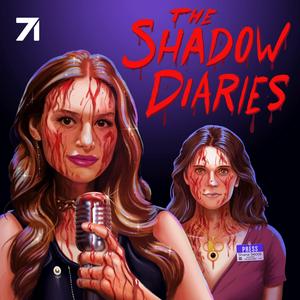 The Shadow Diaries | Écouter podcast en ligne gratuitement