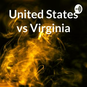 United States vs Virginia | Écouter podcast en ligne gratuitement